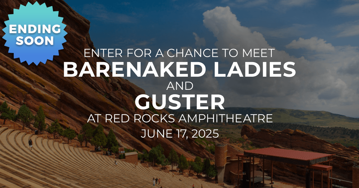 Meet Barenaked Ladies and Guster at Red Rocks - Prizeo