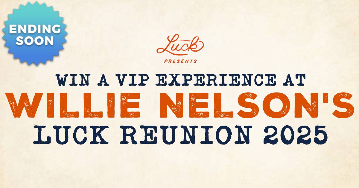 Celebrate American Music with Willie Nelson at the Luck Reunion 2025 ...