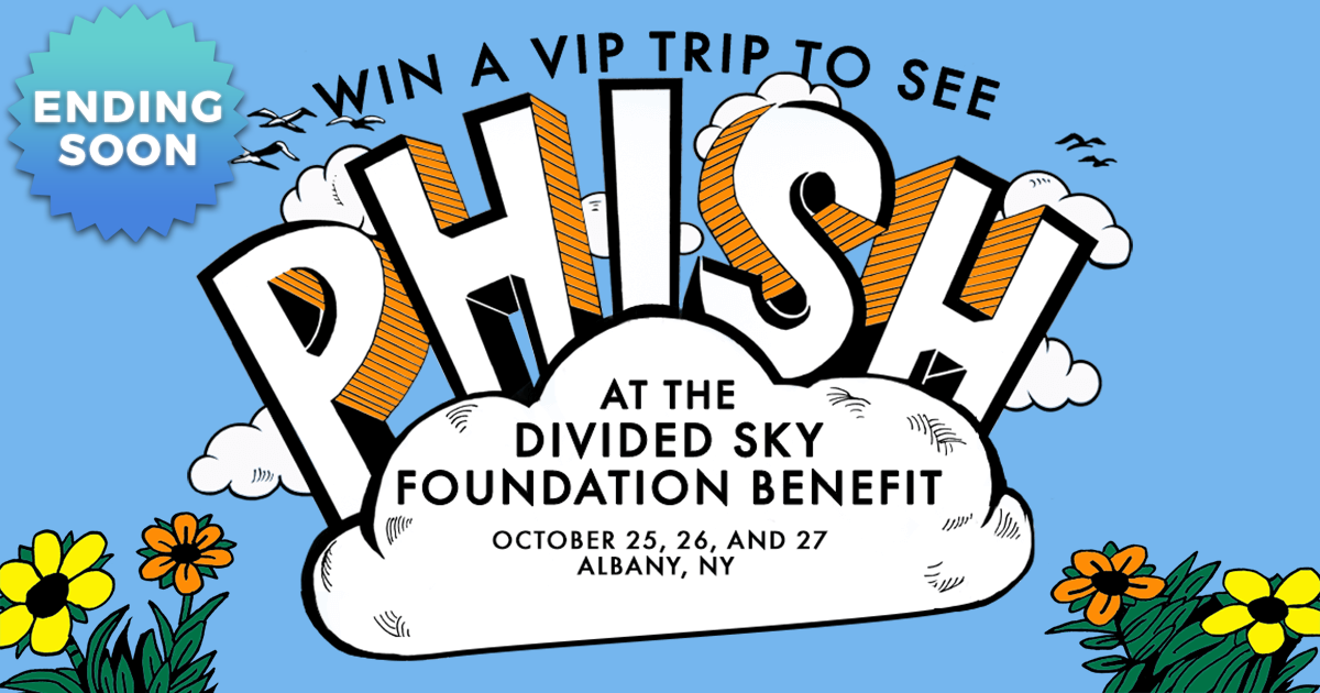 Win A Trip to See Phish at The Divided Sky Foundation Benefit - Prizeo