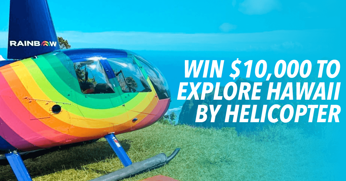 Win $10,000 to Explore Hawaii By Helicopter - Prizeo